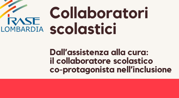 Dall’assistenza alla cura: il Collaboratore scolastico co-protagonista ...